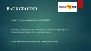 Vikapla case study - makemytrip.com