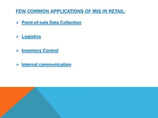 Application Of MIS In Retail Sector | PPT