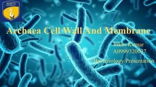 Archea cell wall and membrane | PPTX
