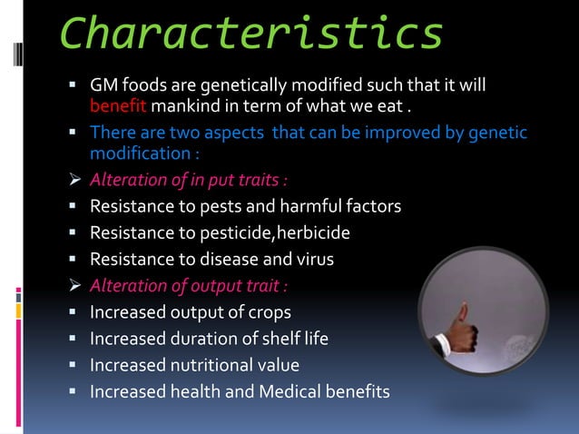 genetically modified food | PPTX | Agriculture | Industries