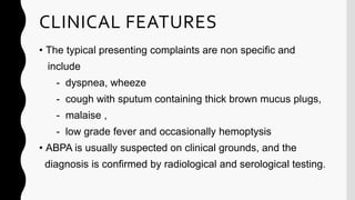 Dr.Vikas - Pulmonary manifestations of Aspergillosis | PPTX