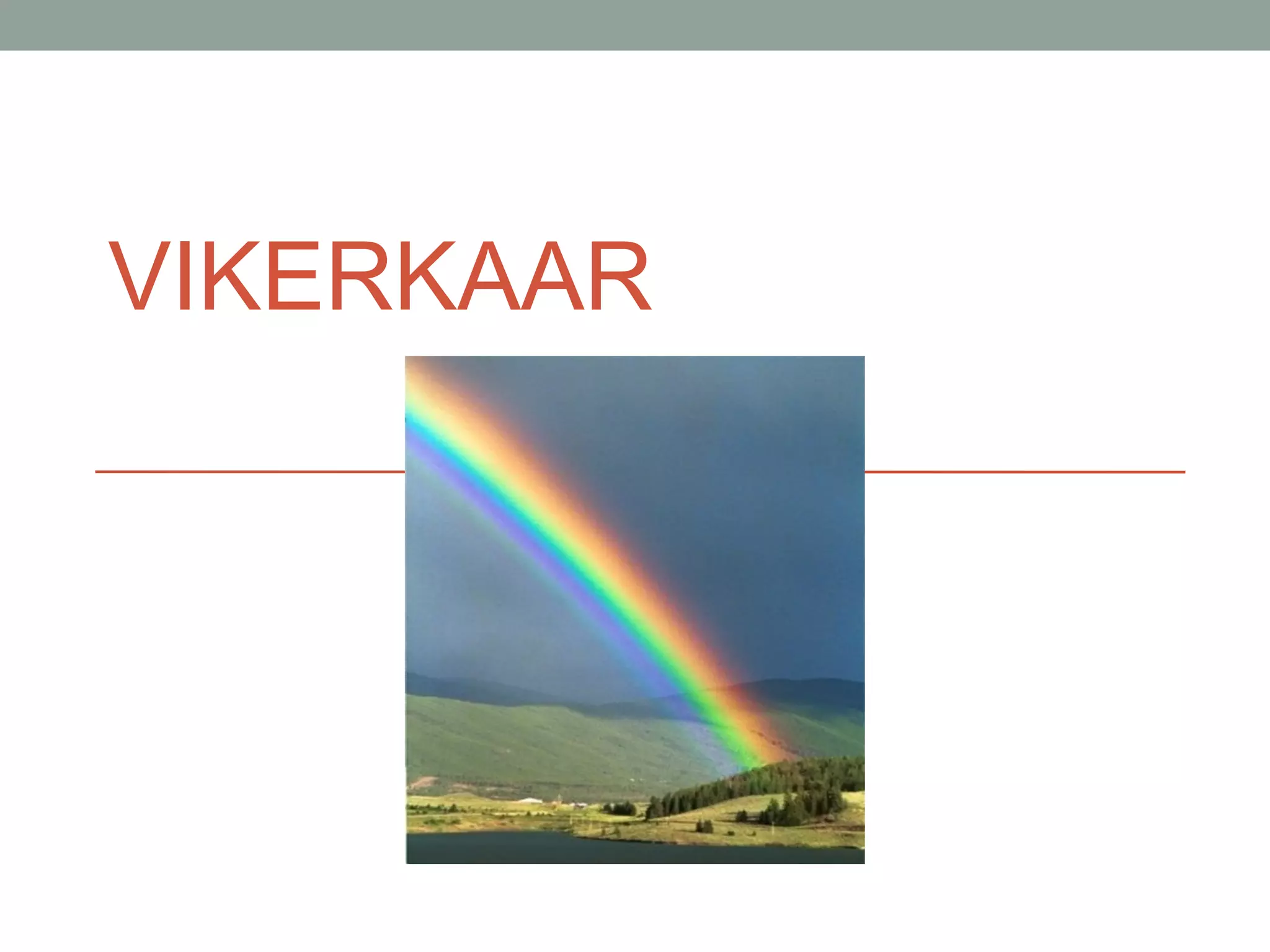 Vikerkaar | PPT