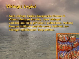 Vikingai: didieji viduramžių keliautojai | PPT
