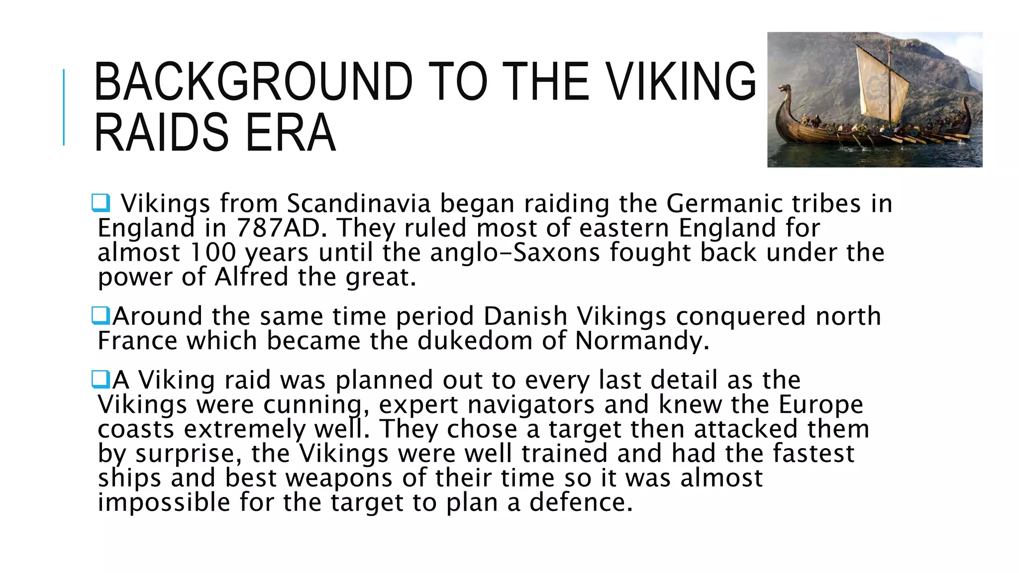 Viking raids 787 language | PPTX