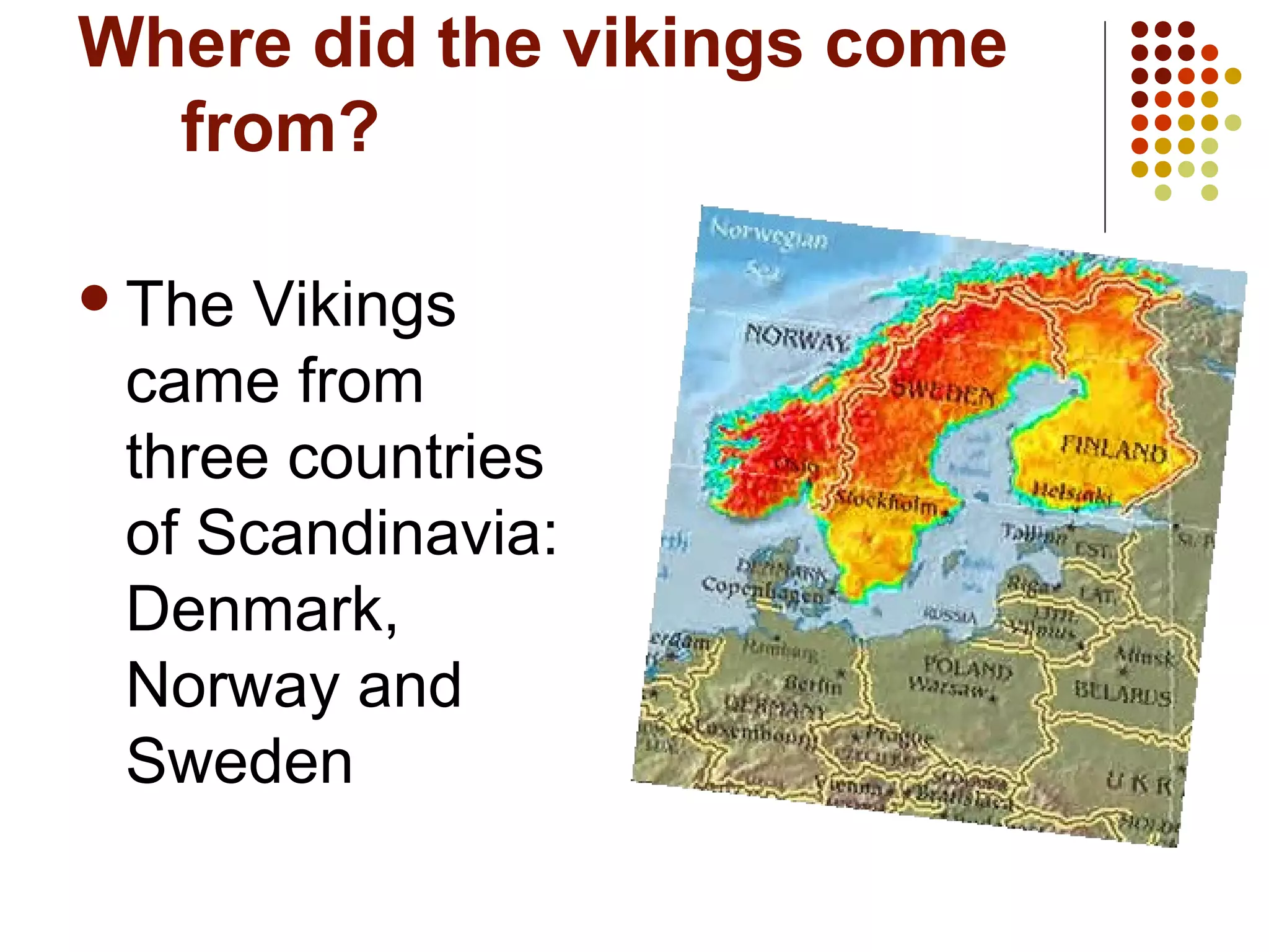 Vikings by Victoria, Carolina and Luc{ia | PPT