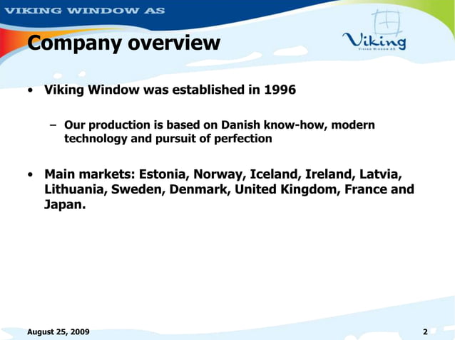 Viking Window Corporate Presentation 2008 Uk | PPTX | Home & Garden