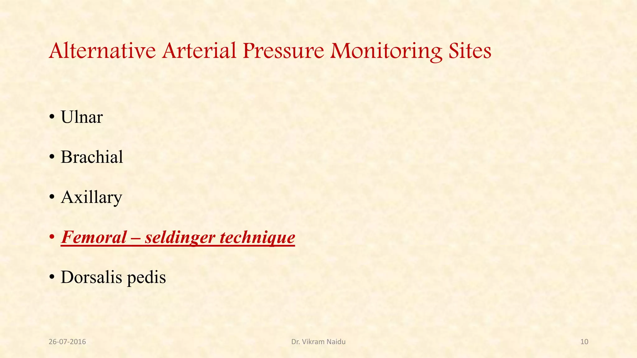 INTRA-ARTERIAL BLOOD PRESSURE MONITORING | PPTX