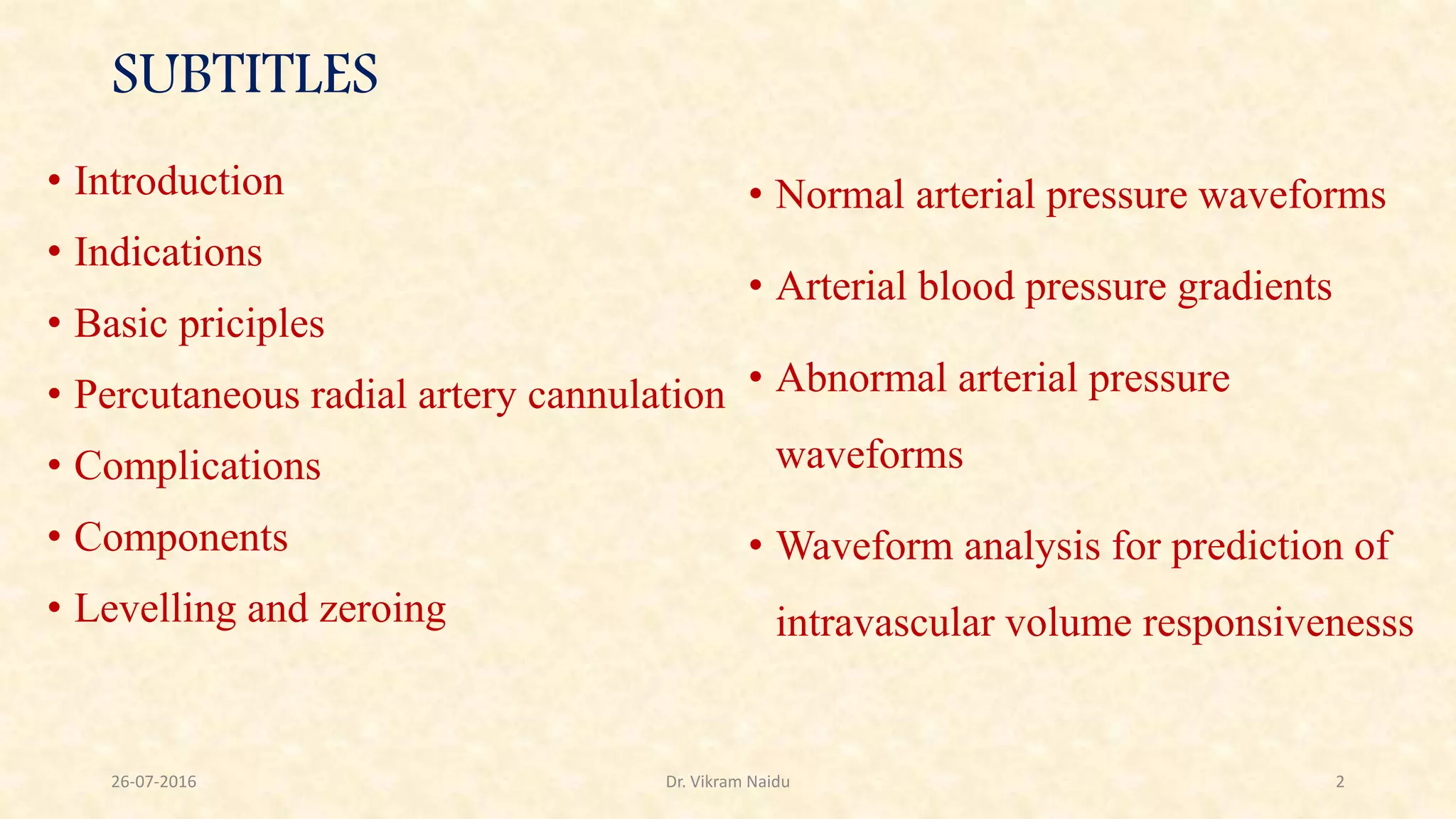 INTRA-ARTERIAL BLOOD PRESSURE MONITORING | PPTX