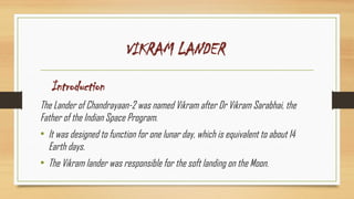 VIKRAM LANDER ( Dr. Vikram Sarabhai ) .pptx