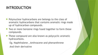 Naphthalene By Vikram Seervi Polynuclear Aromatic Hydrocarbon | PPT