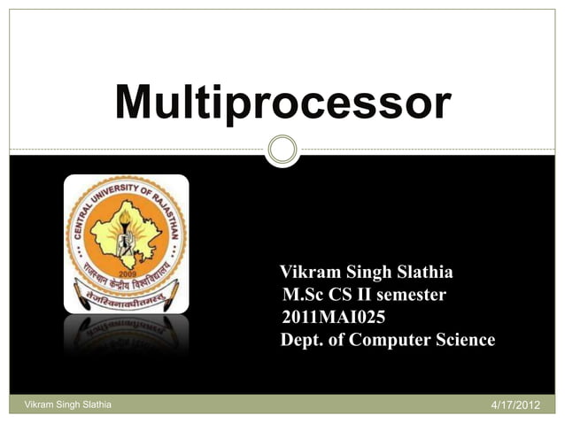 Multiprocessor system | PPTX | Operating Systems | Computer Software and Applications