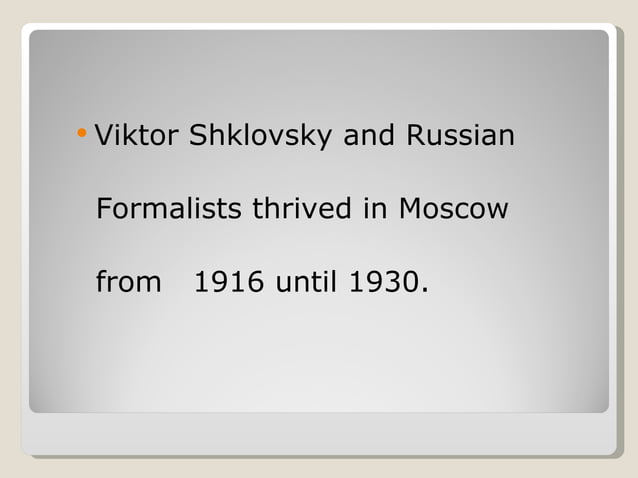 Viktor shklovsky | PPT | Books and Literature