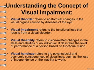understanding visual impairment | PPT