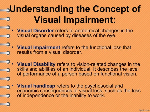 understanding visual impairment | PPT | Eye and Vision Conditions ...