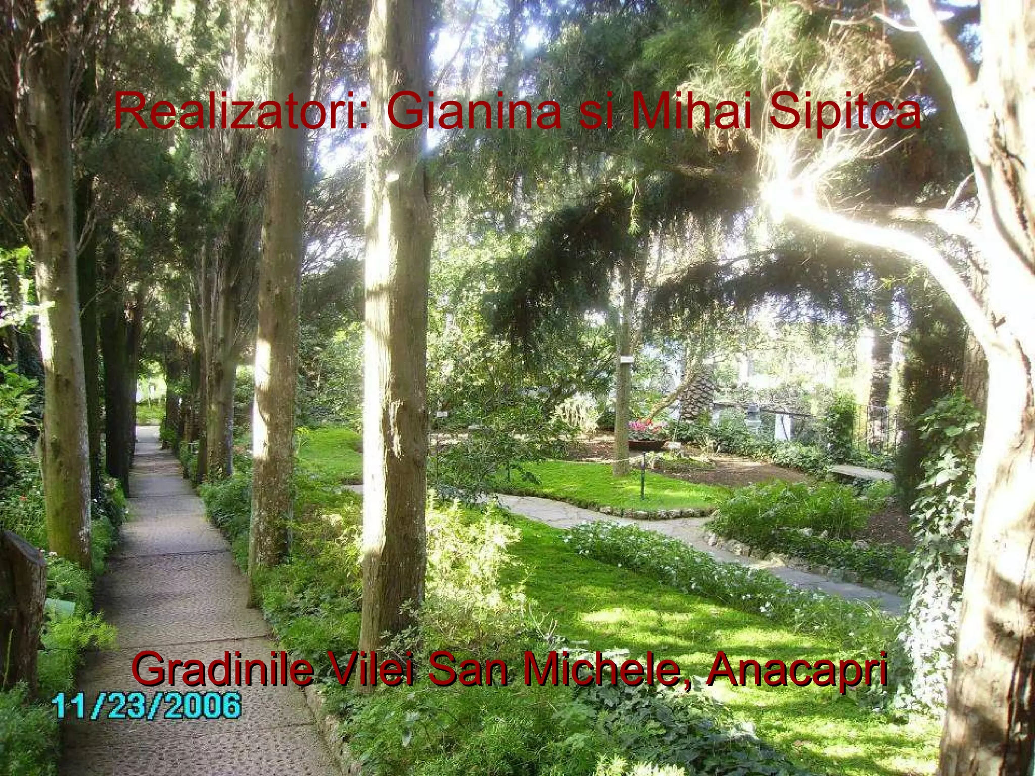 Vile,Palate Si Gradini Celebre | PPS