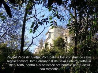 Vile,Palate Si Gradini Celebre | PPS