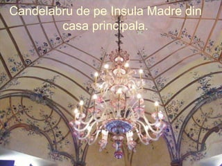 Vile,Palate Si Gradini Celebre | PPS