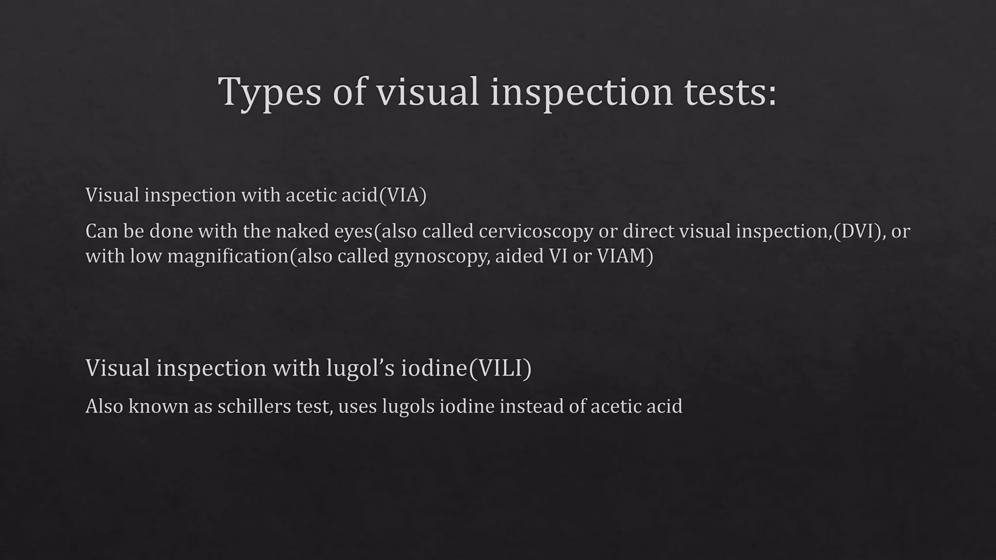 Vili ( Visual inspection lugol's iodine) | PPT