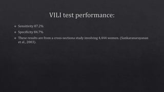 Vili ( Visual inspection lugol's iodine) | PPT