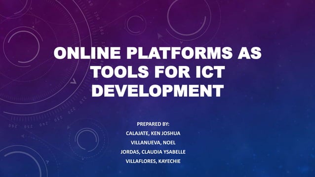 Online platforms as tools for ict development.pptx | Internet | Computing