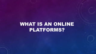 Online platforms as tools for ict development.pptx
