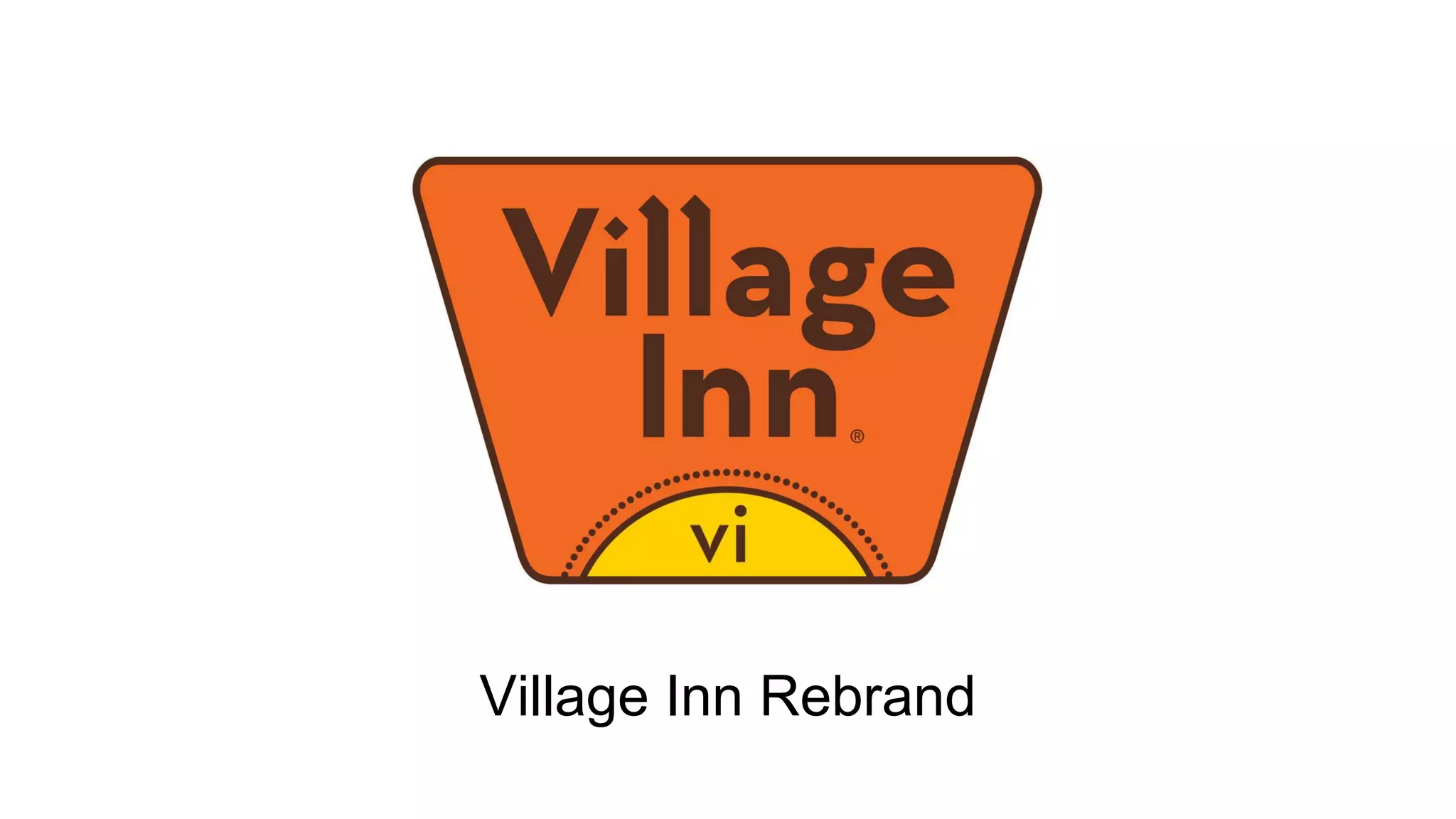 Village inn Rebrand | PDF