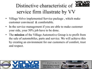 Village Volvo Case Study Solution | PPTX