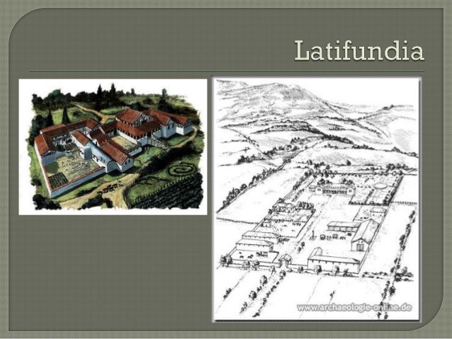 Roman Villas and latifundia
