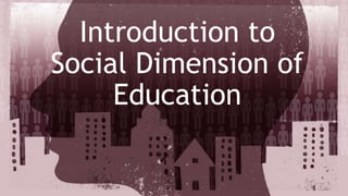 Introduction to Social Dimension | PPTX