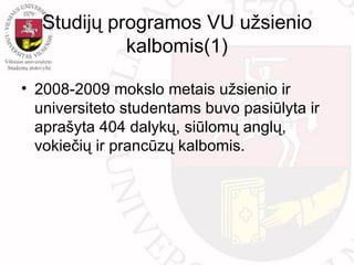 Vilniaus Universiteto Studijų Tarptautiškumas | PPT