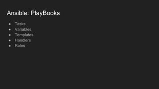 Ansible: infrastructure automation for everyone | PPT
