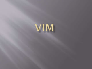 Vim 1 | PPTX