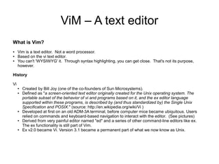 Augusta Linux User Group - Vim Introduction | ODP | Operating Systems | Computer Software and ...