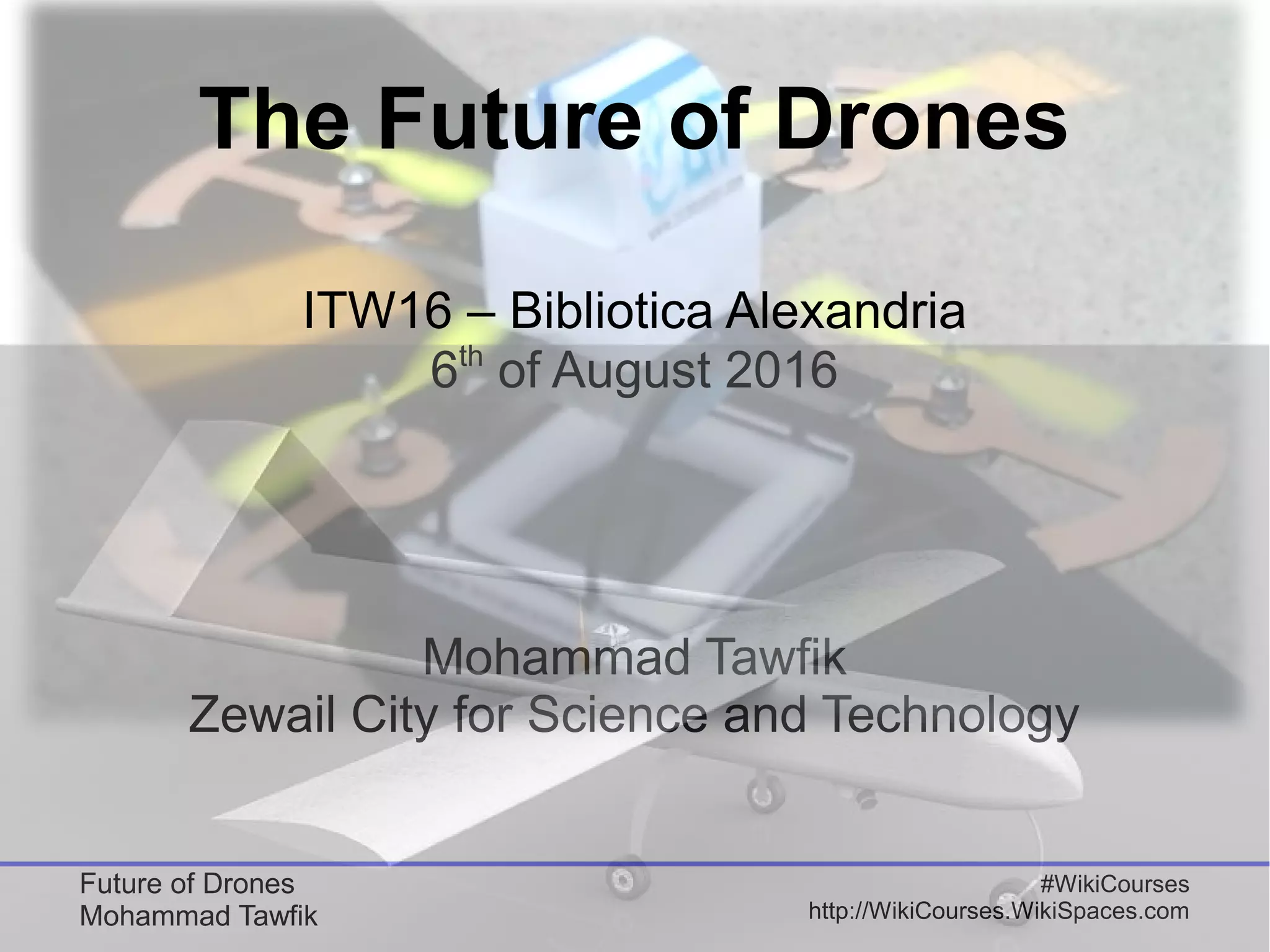 Future of Drones ITW'16 | PPT