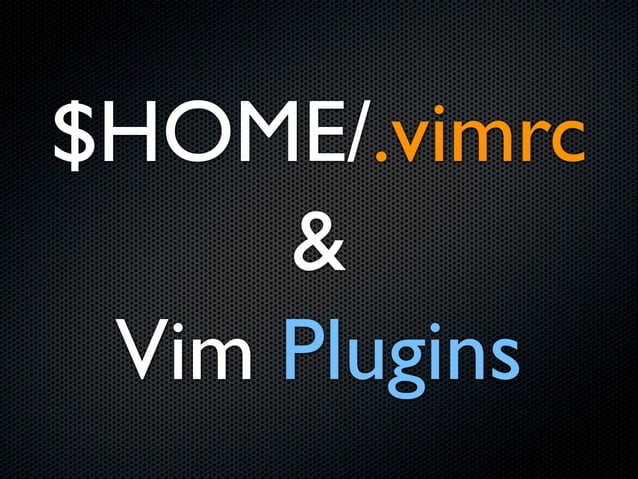 Vim Rocks! | PPT