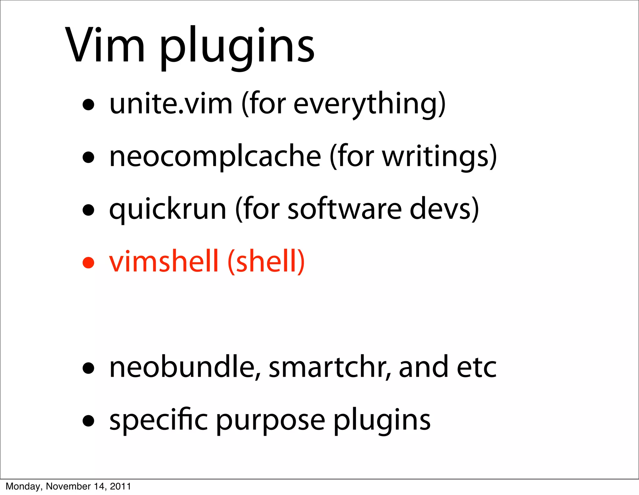 vimshell made other shells legacy | PPT