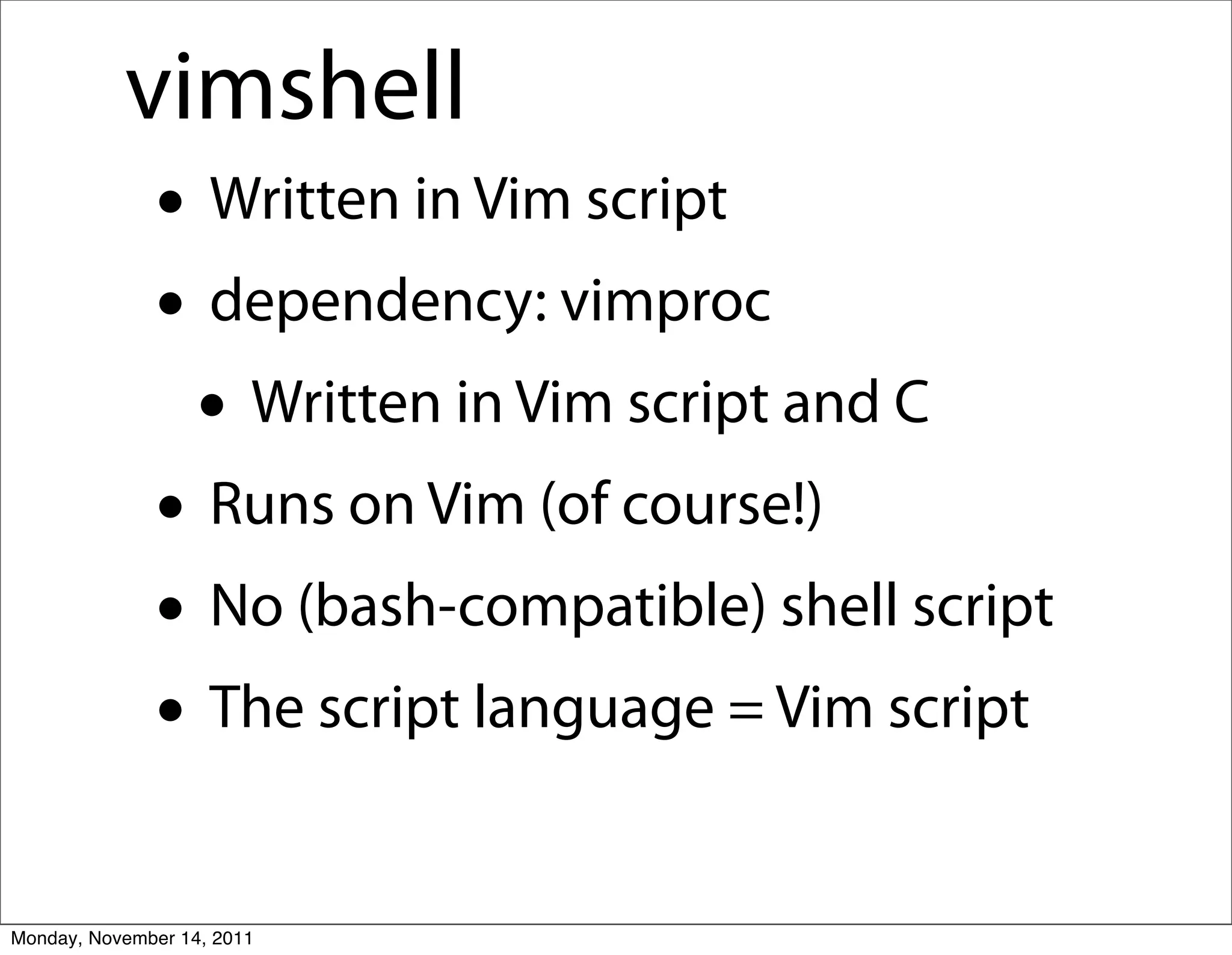 vimshell made other shells legacy | PPT