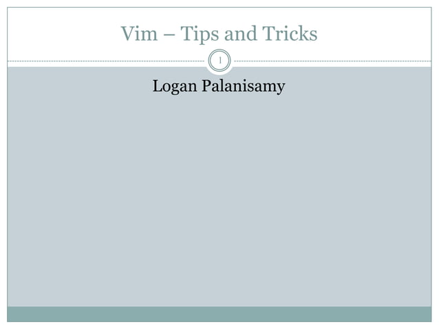 vim - Tips and_tricks | PPT