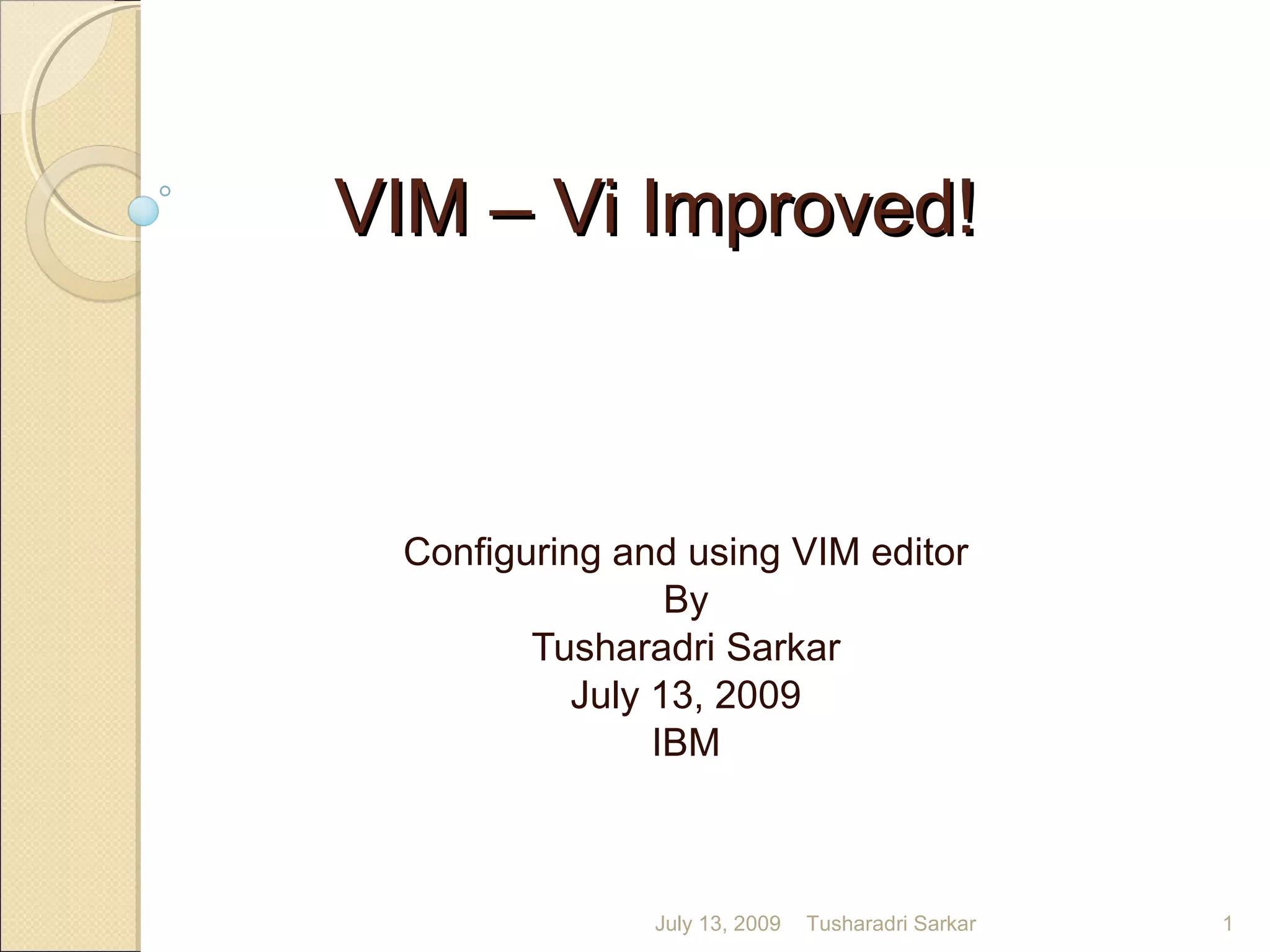 Vim Vi Improved | PPT