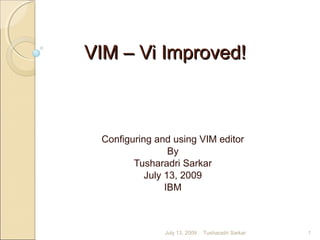 Vim Vi Improved | PPT