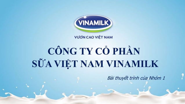Công ty cổ phần sữa Việt Nam Vinamilk | PPTX