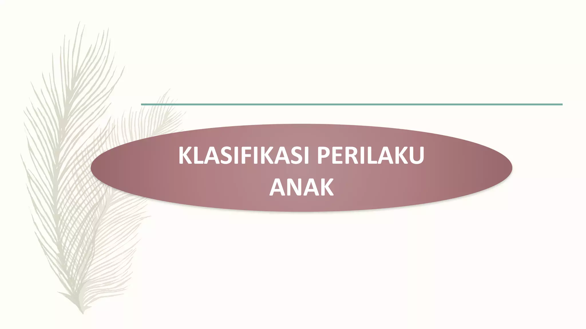 Tutorial Behavior Management Anak | PPTX