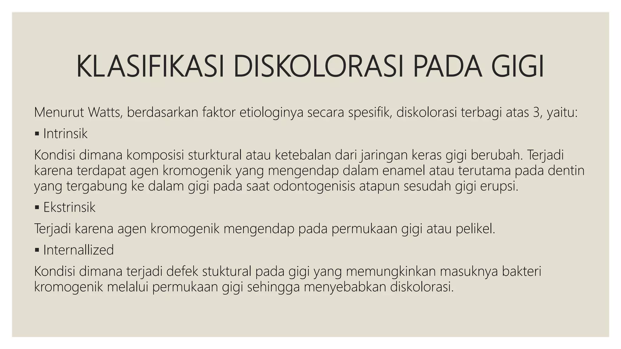 Tutorial Diskolorasi Gigi & Hipoplasia Enamel | PPTX