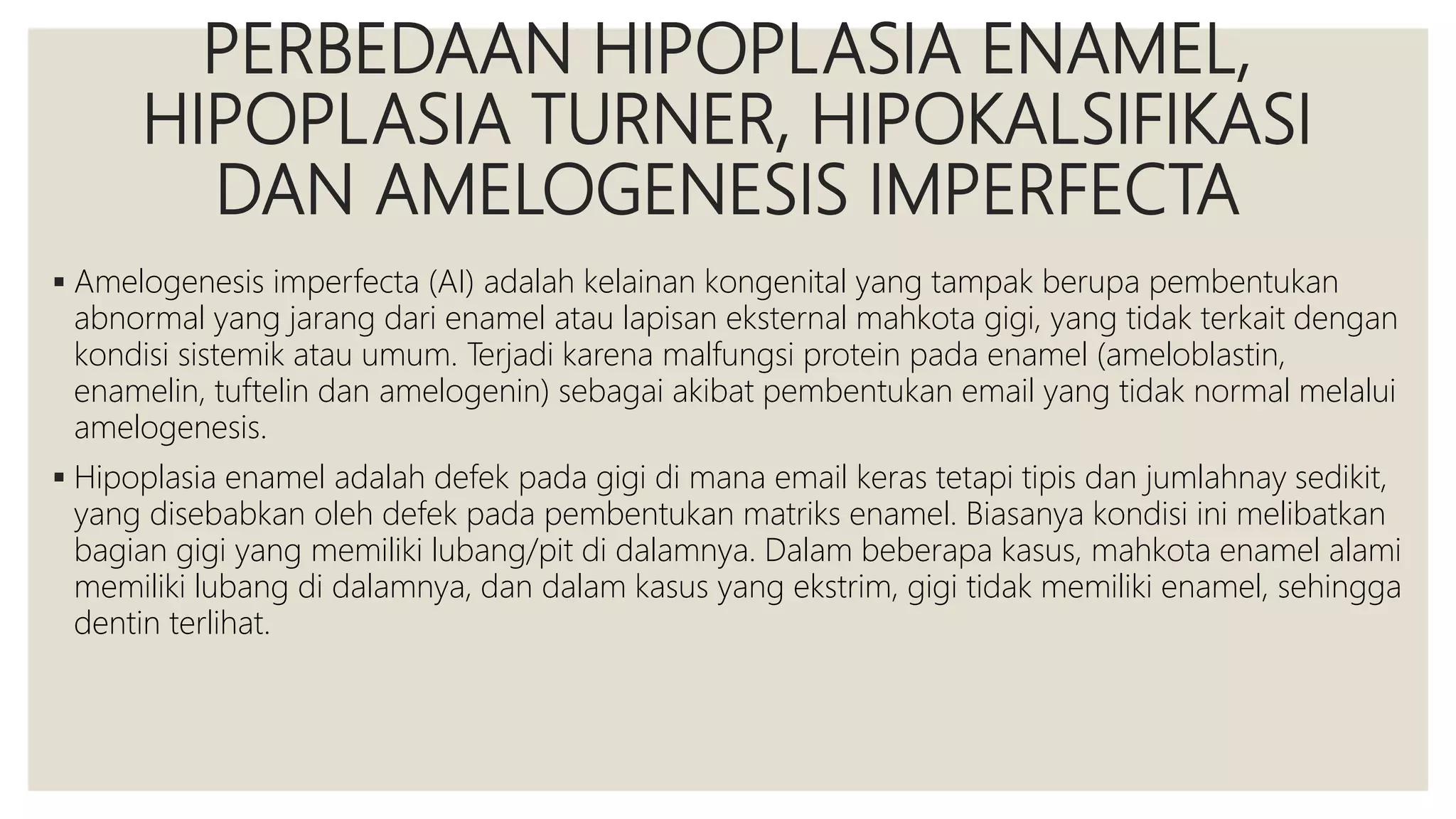 Tutorial Diskolorasi Gigi & Hipoplasia Enamel | PPTX