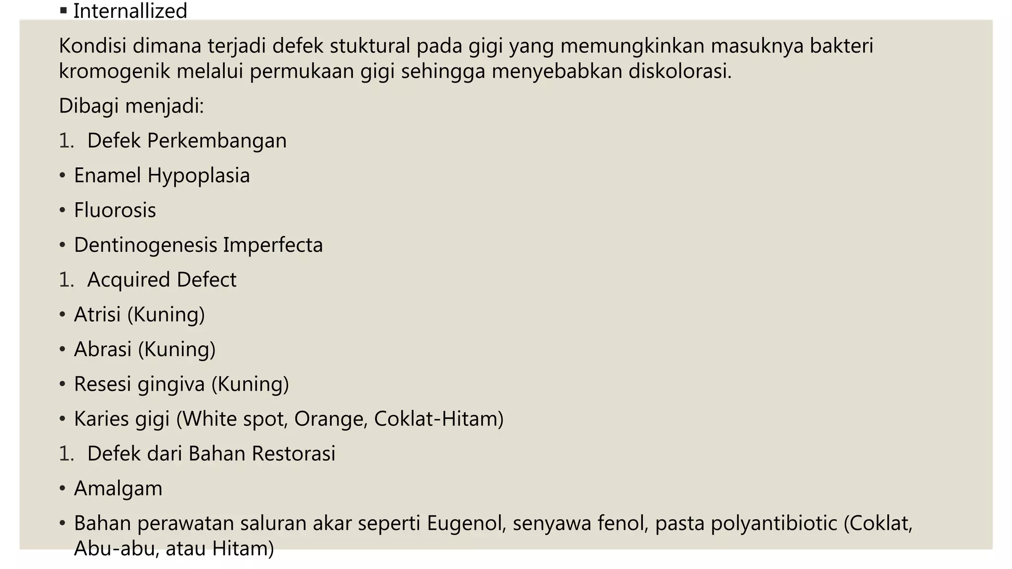 Tutorial Diskolorasi Gigi & Hipoplasia Enamel | PPTX