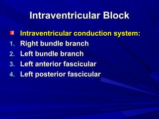 Venticular conduction disorders by dr vinay verma | PPT