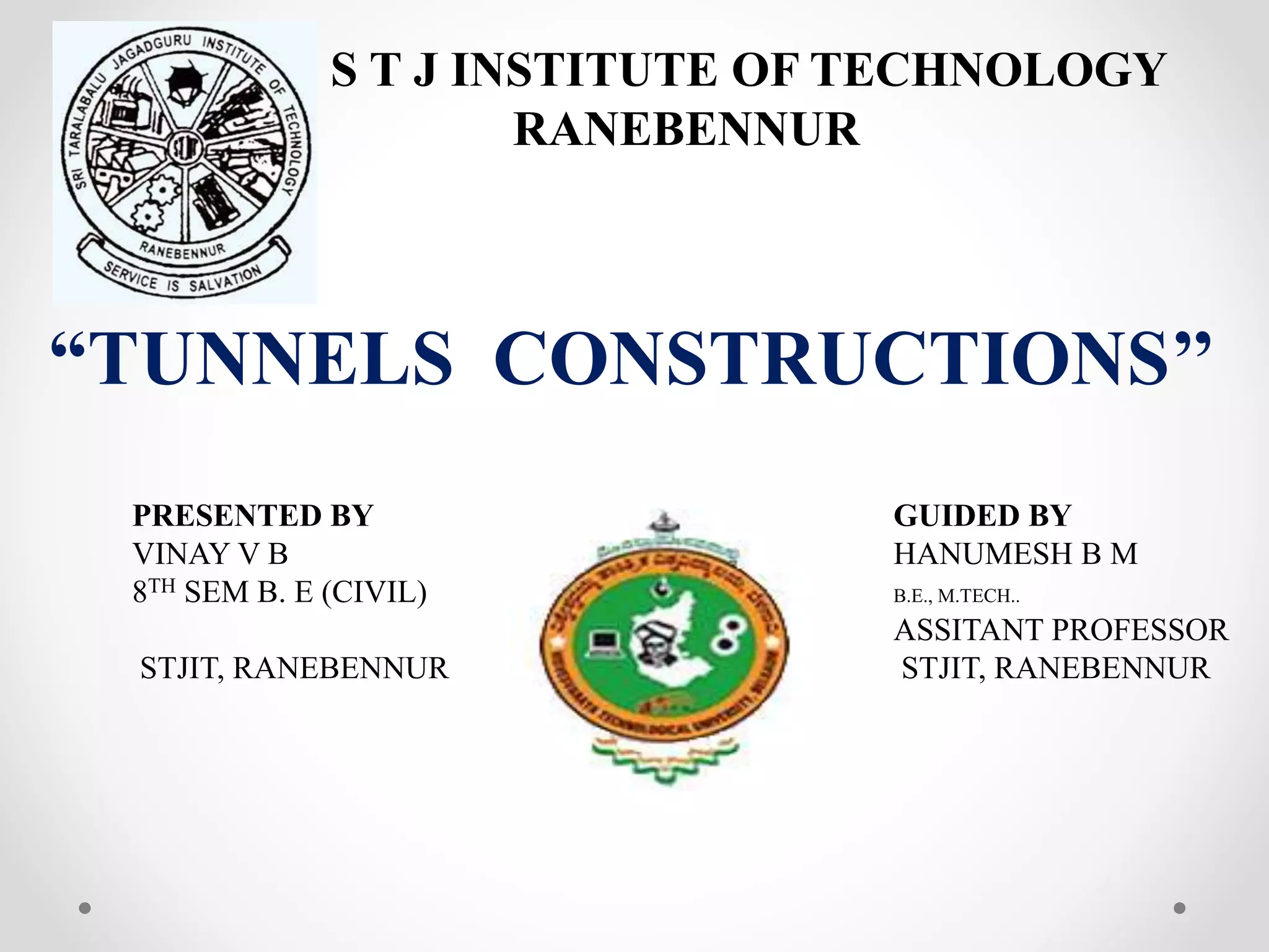 Tunnel constructions | PPTX