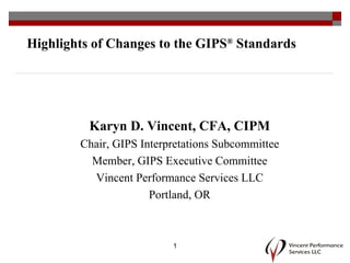 Highlights of Changes to the GIPS® Standards | PPT
