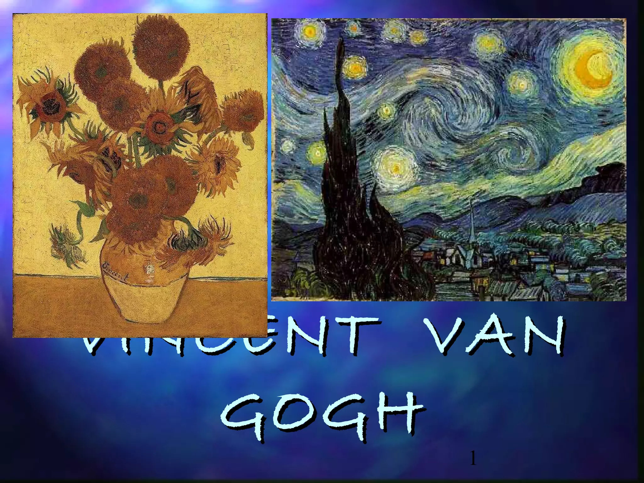 Vincent van Gogh. | PPT
