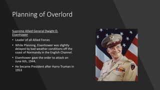 Operation Overlord - World War 11: Project Presentation Slideshow | PPTX
